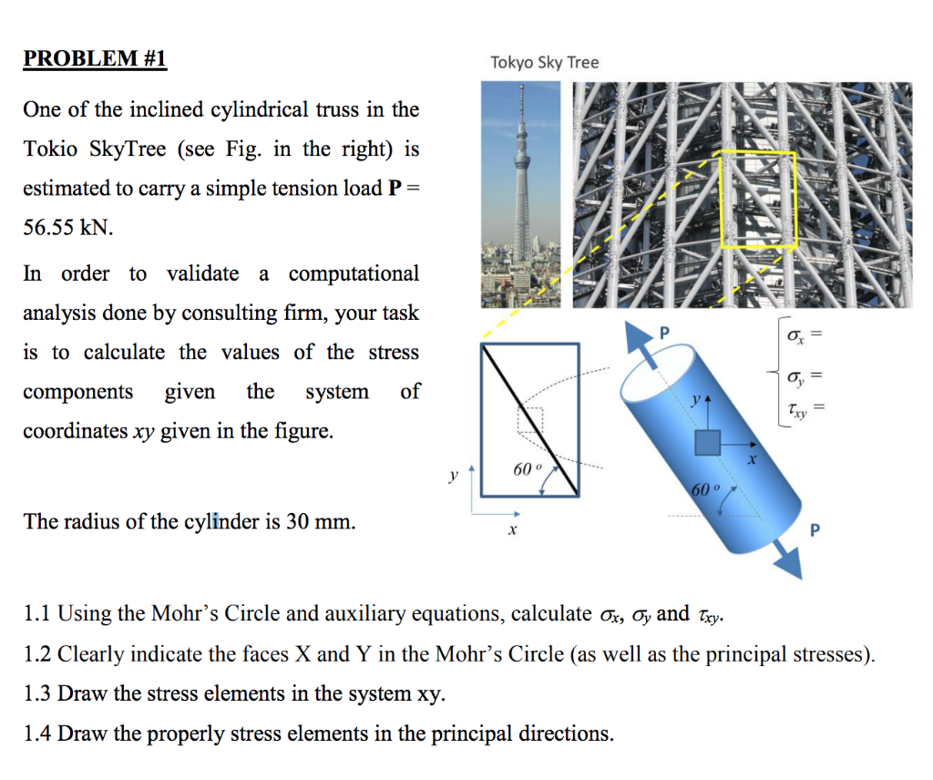 Solved PROBLEM #1 One of the inclined cylindrical truss in | Chegg.com