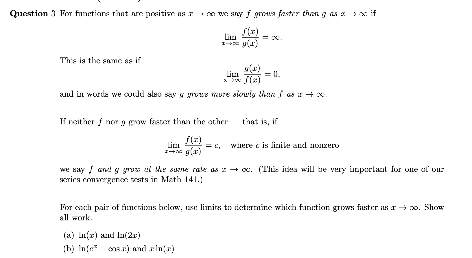 Question 3 ﻿For functions that are positive as x→∞ | Chegg.com