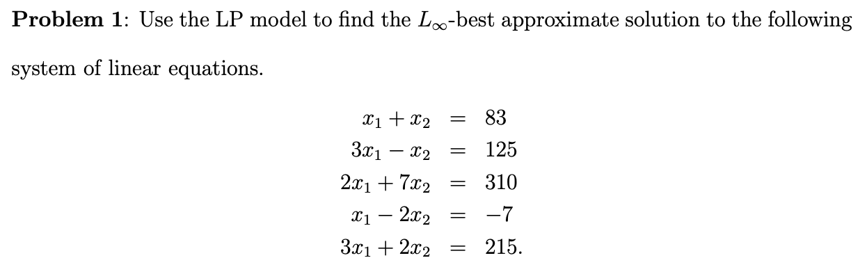 Solved Problem 1: Use the LP model to find the Loo-best | Chegg.com