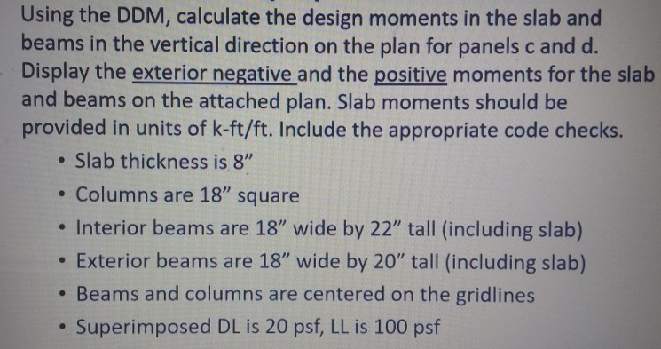 Using the DDM, calculate the design moments in the | Chegg.com