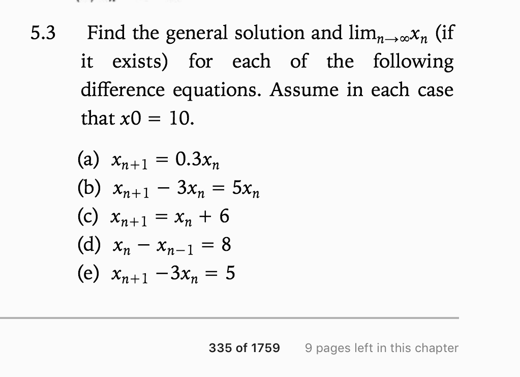 Solved Find the general solution and lim- it exists) for | Chegg.com