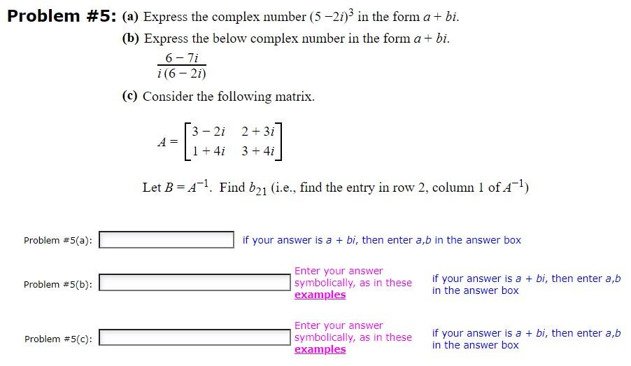 Solved Problem #5: (a) Express the complex number (5–21)3 in | Chegg.com