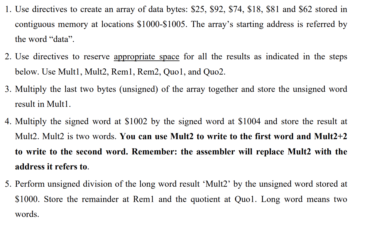 1. Use directives to create an array of data bytes: | Chegg.com