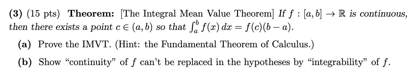 Solved (3) (15 pts) Theorem: [The Integral Mean Value | Chegg.com