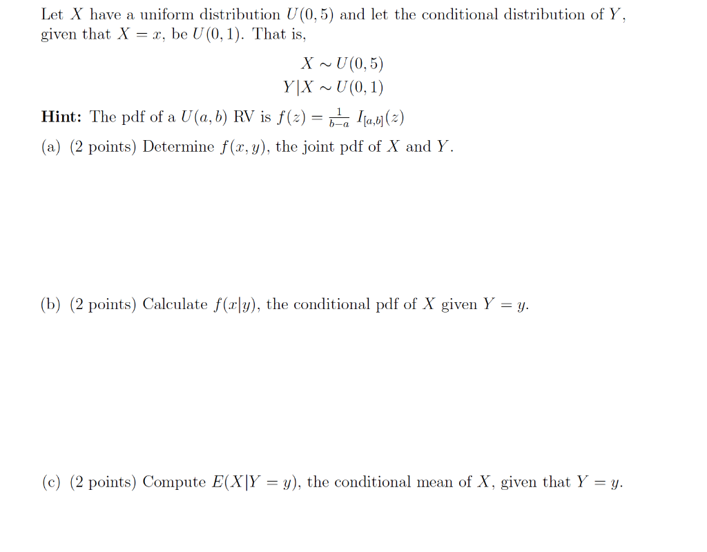 Solved Let X have a uniform distribution U(0,5) and let the | Chegg.com