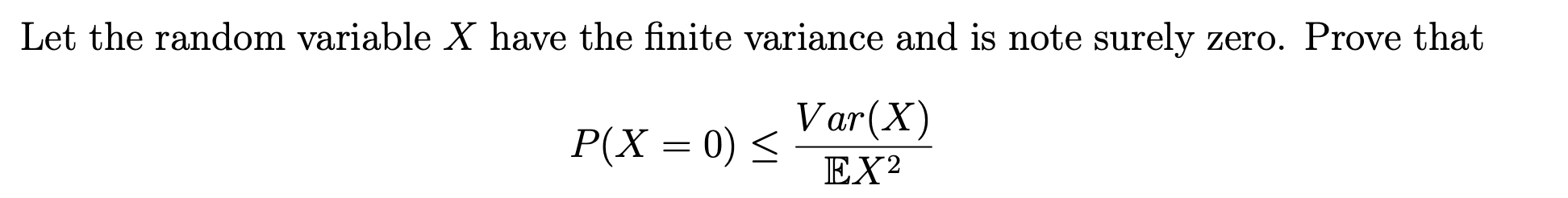 Solved Let the random variable X have the finite variance | Chegg.com