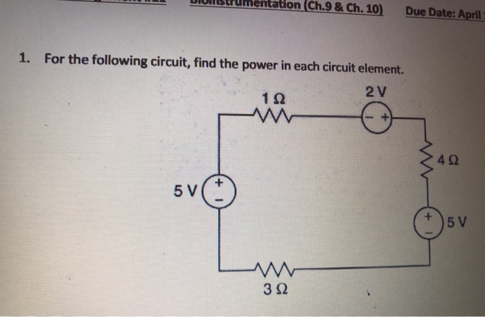 Solved For the following circuit, find the power in each | Chegg.com Solved For the following circuit, find the power in each | Chegg.com
