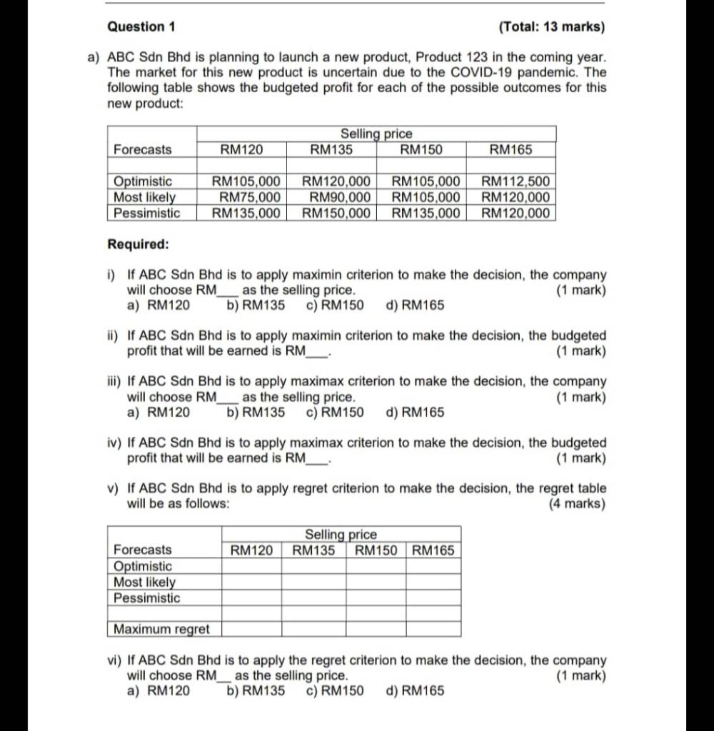 A Abc Sdn Bhd Is Planning To Launch A New Product