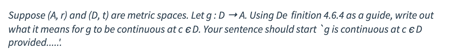 Solved Definition 4.6.4. Let (S,d) and (T,ρ) be metric | Chegg.com