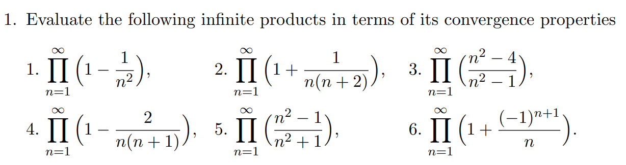 Solved Evaluate the following infinite products in terms of | Chegg.com