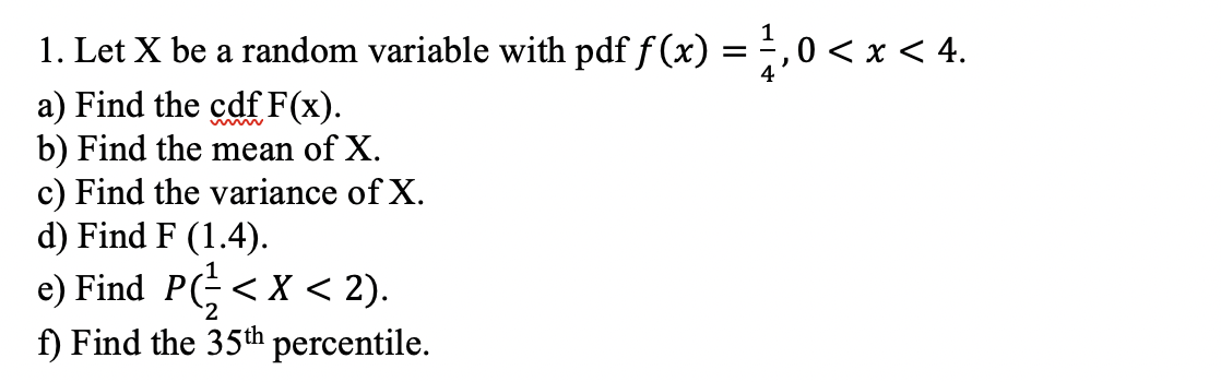 Solved a = 1. Let X be a random variable with pdf f(x) = 2,0 | Chegg.com