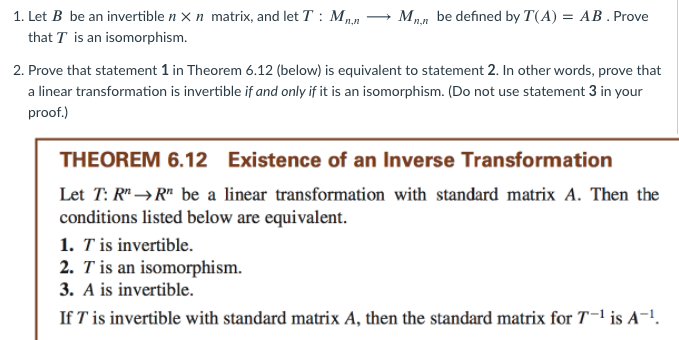 Solved 1. Let B be an invertible n x n matrix, and let T : | Chegg.com