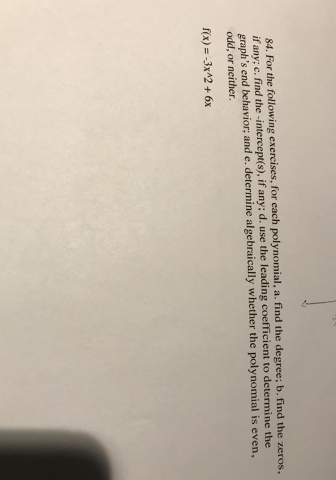 Solved 84. For the following exercises, for each polynomial, | Chegg.com