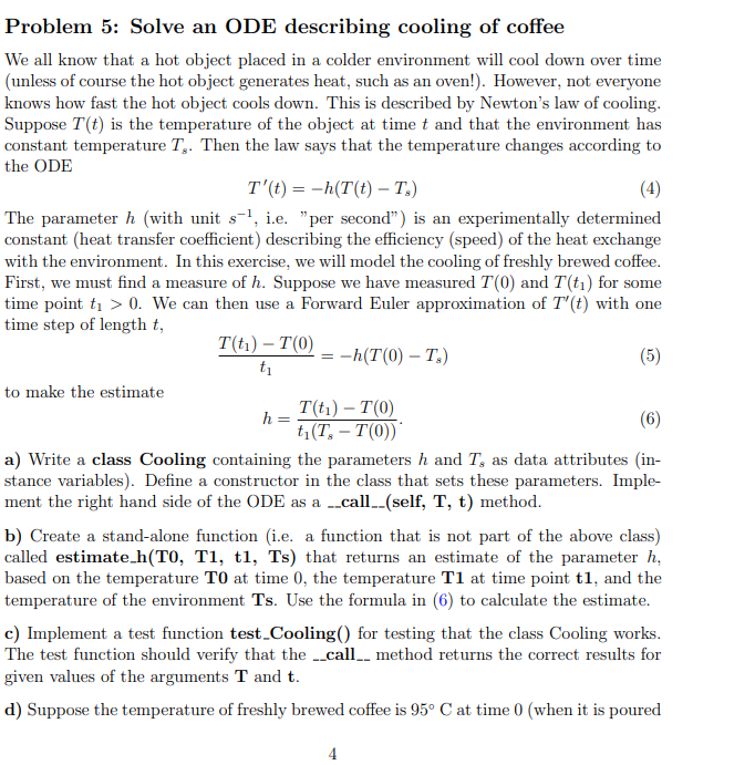 Solved Problem 5: Solve an ODE describing cooling of coffee | Chegg.com