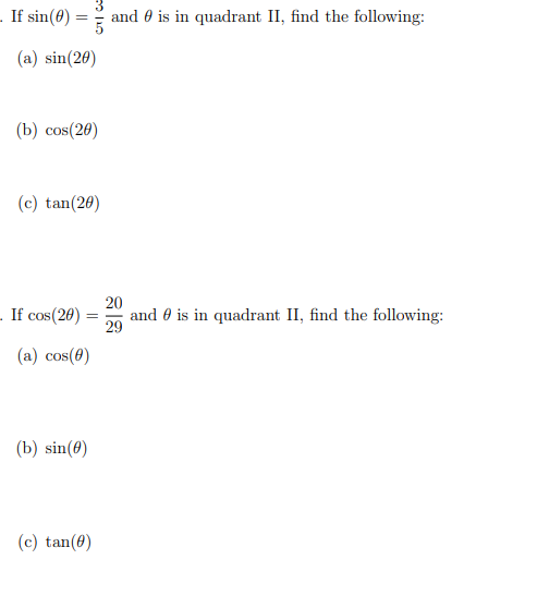 Solved - If sin() and is in quadrant II, find the following: | Chegg.com