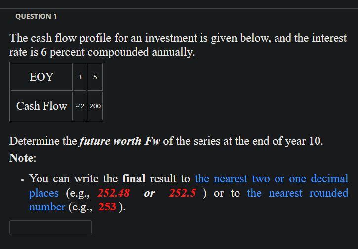 Solved The cash flow profile for an investment is given | Chegg.com