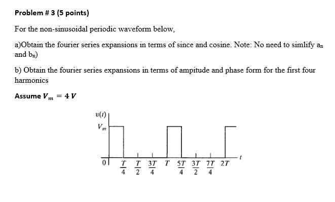 Problem \# 3 (5 points) For the non-sinusoidal | Chegg.com