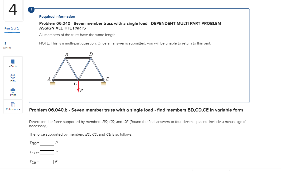 Solved Problem 06.040 - Seven member truss with a single | Chegg.com