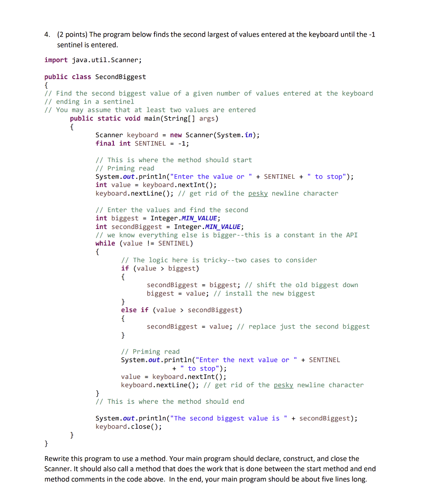 Solved 4. ( 2 points) The program below finds the second | Chegg.com