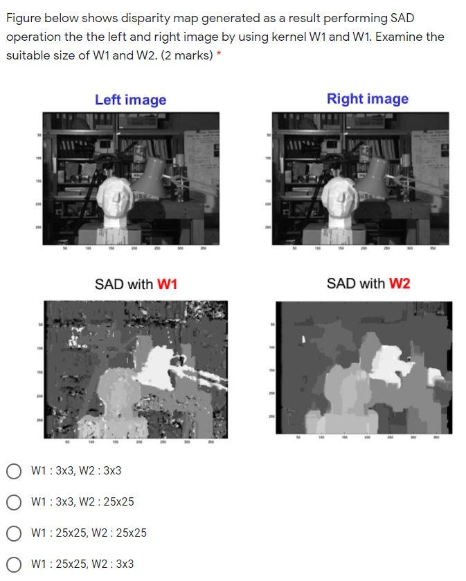 Solved Figure below shows disparity map generated as a | Chegg.com