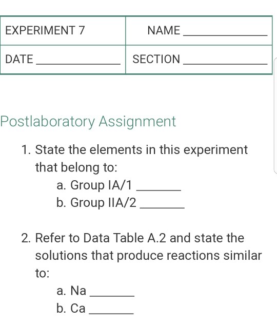EXPERIMENT7 NAME DATE SECTION Postlaboratory | Chegg.com