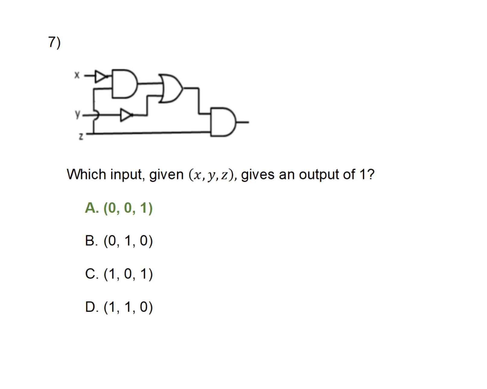Solved Which Input Given X Y Z Gives An Output Of 1 A