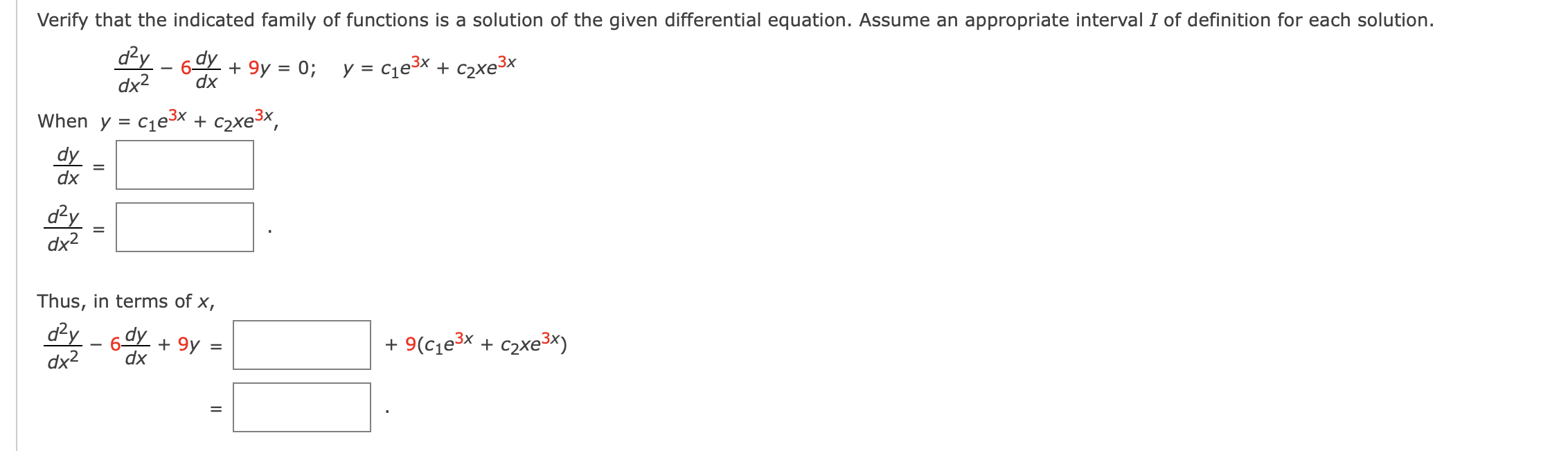 Solved Verify that the indicated family of functions is a | Chegg.com