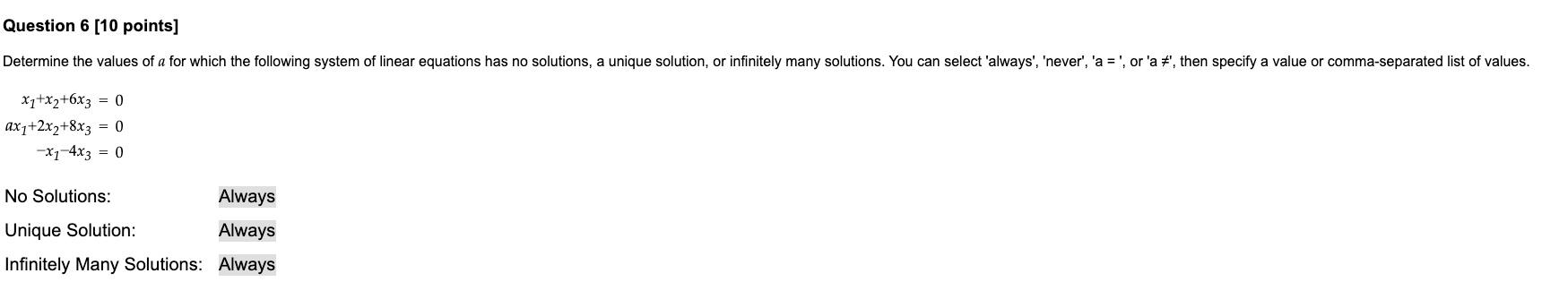 Solved ALWAYS, NEVER, When a = _ When a CANNOT = | Chegg.com