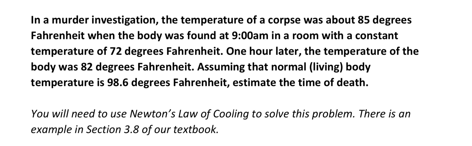 Solved In a murder investigation, the temperature of a | Chegg.com