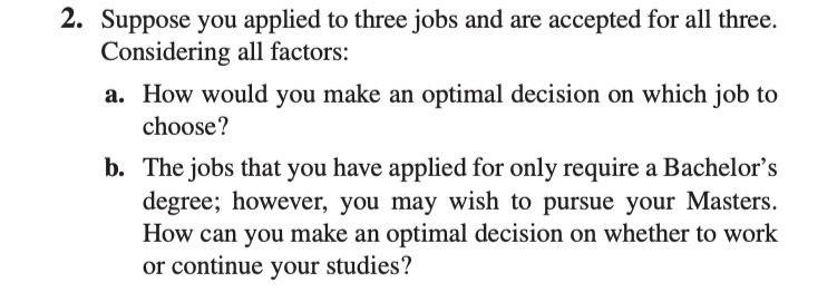 Solved 2. Suppose you applied to three jobs and are accepted | Chegg.com