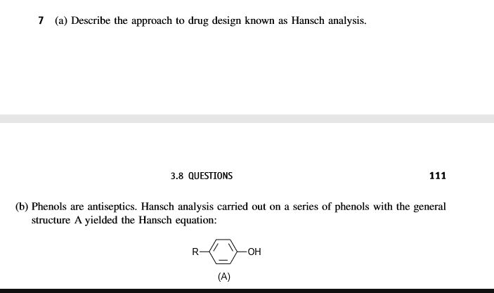 Solved 7 (a) Describe the approach to drug design known as | Chegg.com