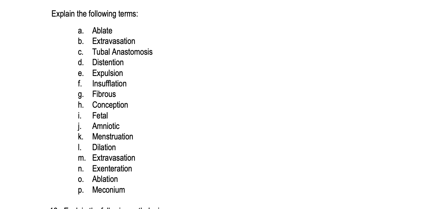 Solved Explain the following terms: a. Ablate b. | Chegg.com