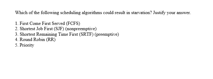 Solved Which of the following scheduling algorithms could | Chegg.com