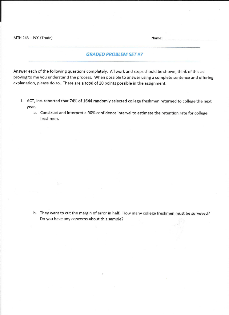 Solved MTH 243-PCC (Trude) Name: GRADED PROBLEM SET #7 | Chegg.com
