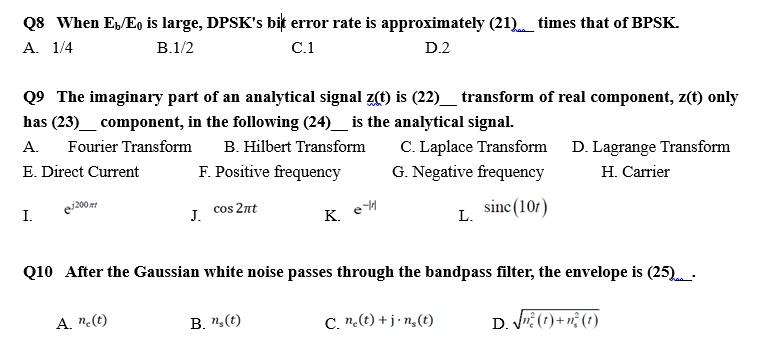 Solved Q8 When Ey/E, is large, DPSK's bit error rate is | Chegg.com