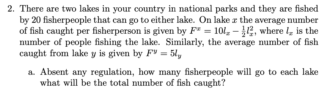 Solved = 2. There are two lakes in your country in national | Chegg.com