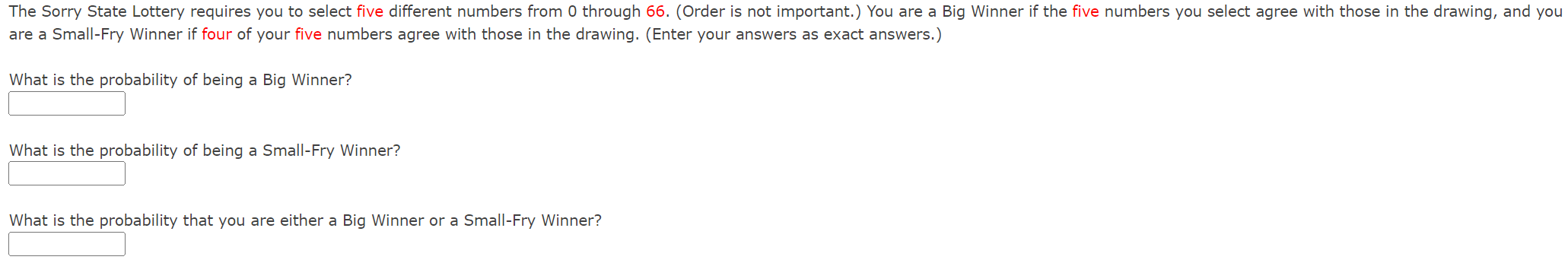 [Solved]: are a Small-Fry Winner if four of your five numb