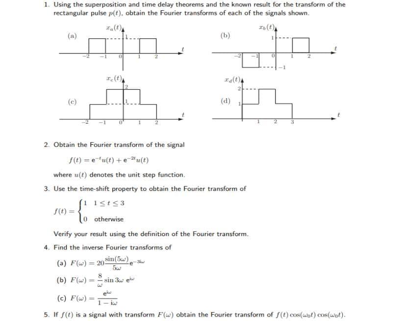 1. Using the superposition and time delay theorems | Chegg.com