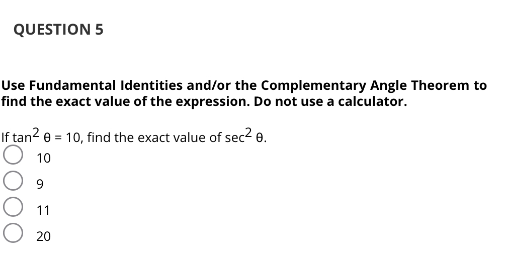 Solved Use Fundamental Identities and/or the Complementary | Chegg.com