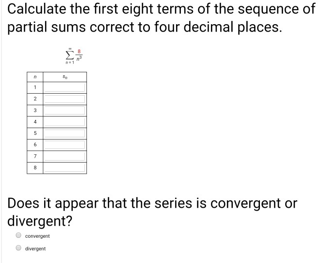 Solved Calculate the first eight terms of the sequence of | Chegg.com Solved Calculate the first eight terms of the sequence of | Chegg.com
