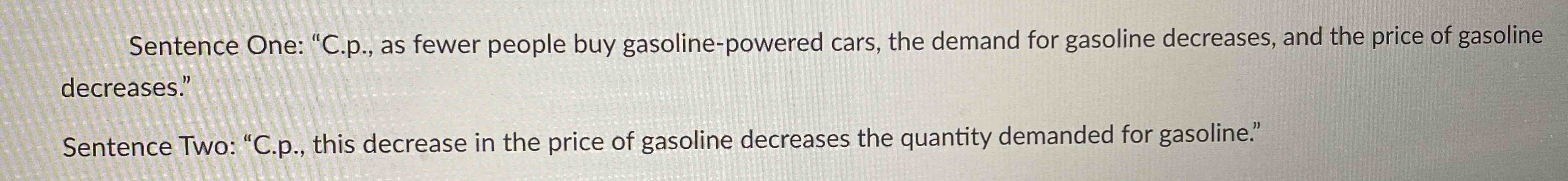 Solved Sentence One: "C.p., ﻿as fewer people buy | Chegg.com