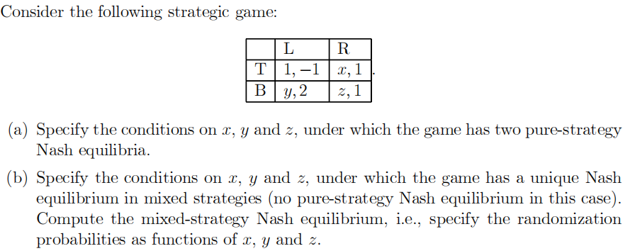 Consider the following strategic game: (a) Specify | Chegg.com