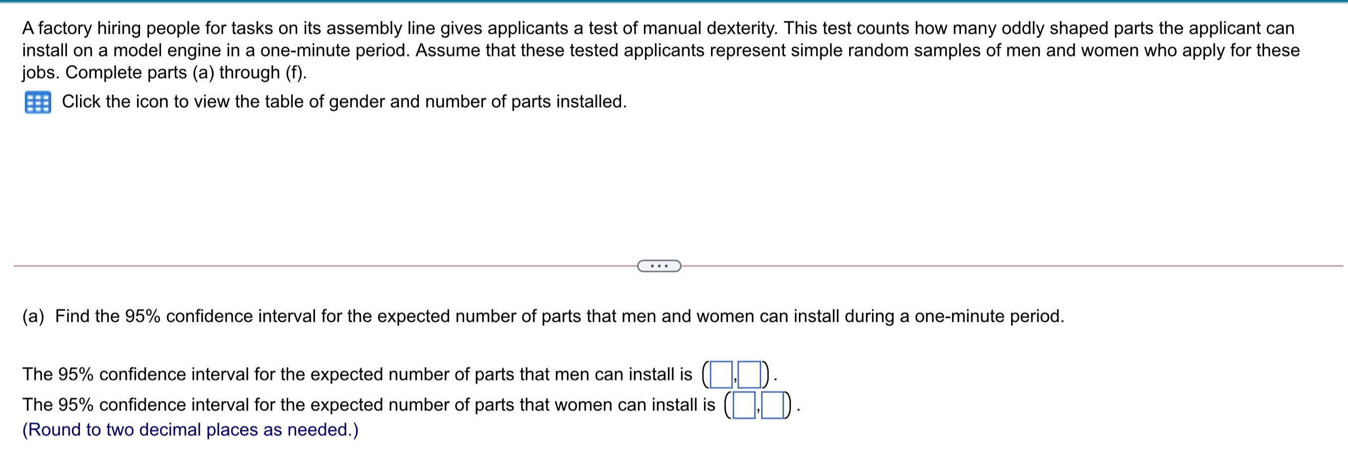 Solved A factory hiring people for tasks on its assembly | Chegg.com