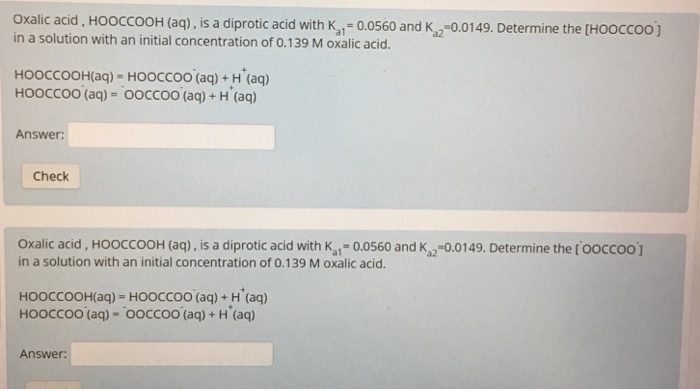 Solved Oxalic acid HOOCCOOH(aq) is a diprotic acid with K_a1 | Chegg.com