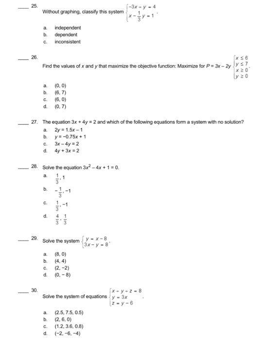 Solved 25. 3x y-4 x- y-1 Without graphing, classify this | Chegg.com