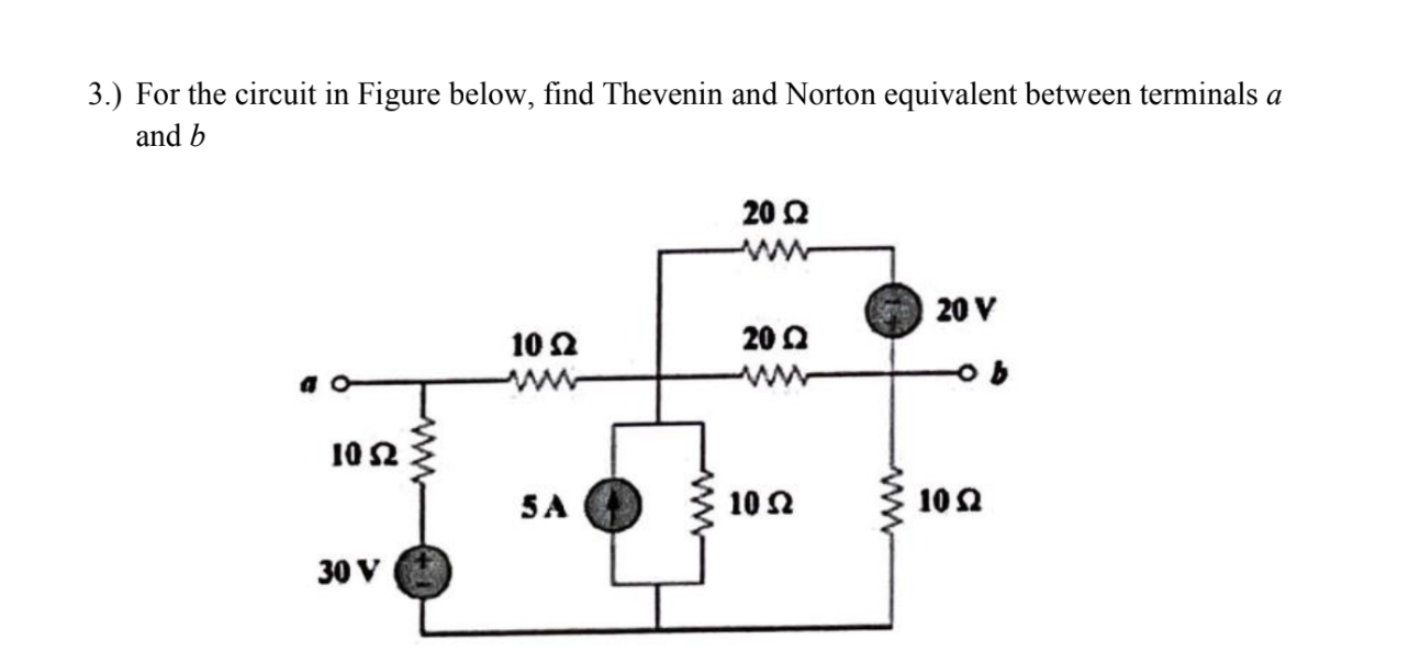 Solved Problem 6 - ( 20 points- 10 points each) Thevenin | Chegg.com Solved Problem 6 - ( 20 points- 10 points each) Thevenin | Chegg.com