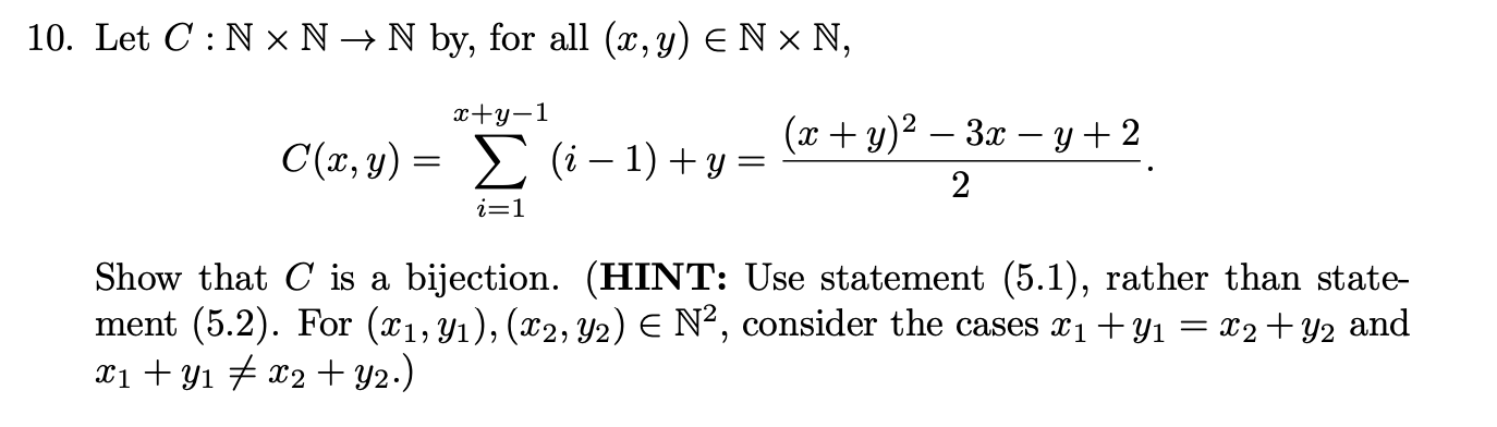 10. Let C:N×N→N by, for all (x,y)∈N×N, | Chegg.com