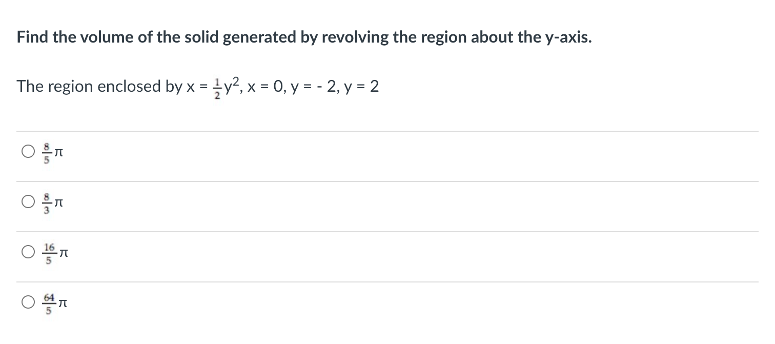 Solved Find the volume of the solid generated by revolving | Chegg.com