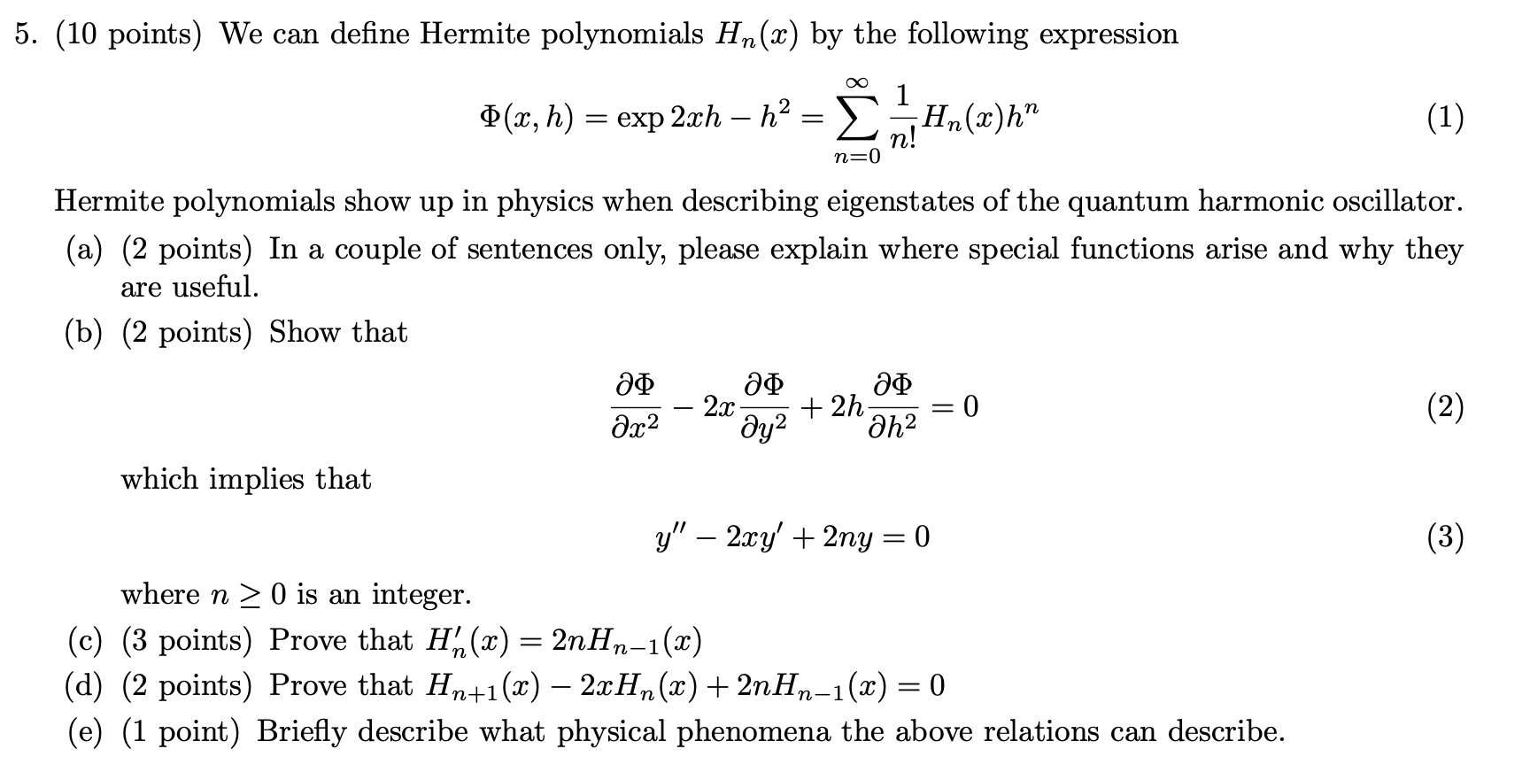 Solved 5. (10 points) We can define Hermite polynomials | Chegg.com