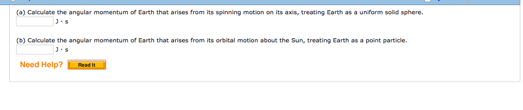 Solved (a) Calculate the angular momentum of Earth that | Chegg.com